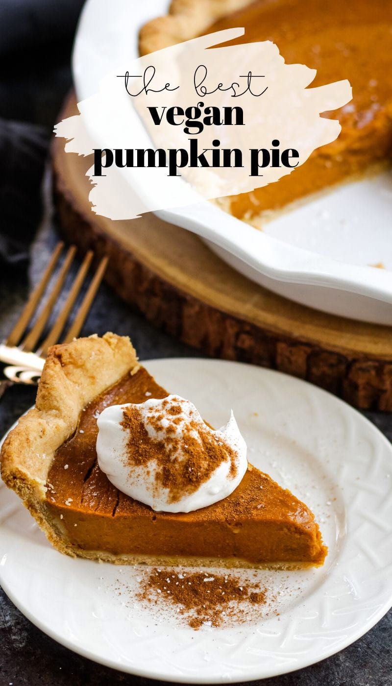 Best Vegan Pumpkin Pie - Karissa's Vegan Kitchen